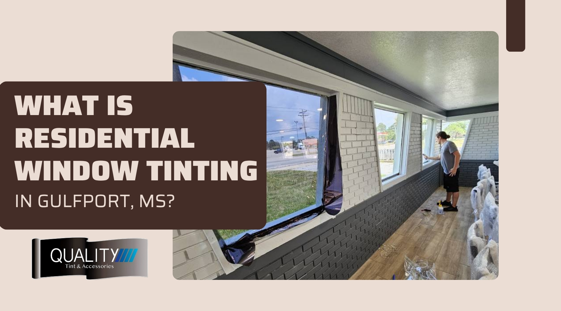 What Is Residential Window Tinting in Gulfport, MS?